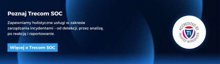 Co to jest SOC (Security Operations Center)? - kompletny przewodnik na 2026 - Trecom